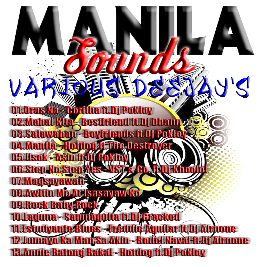 Dj Khoolot: Manila Sounds Various Dj's