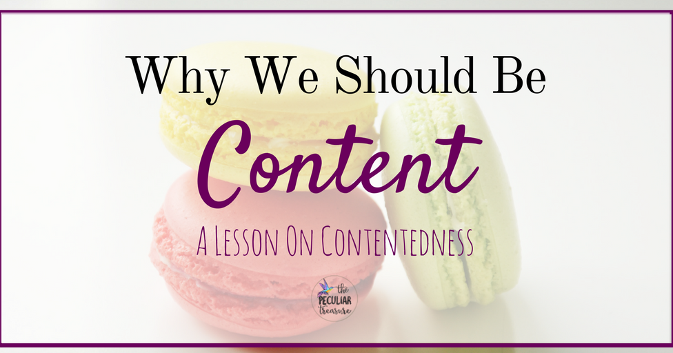 The Peculiar Treasure: Why We Should Be Content with Our Now