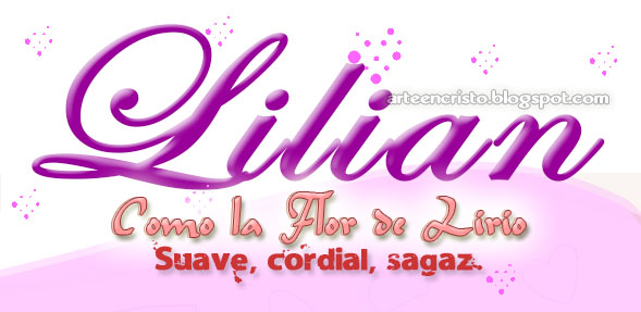 Detalles Para ti Hoy...: Significado de Lilian