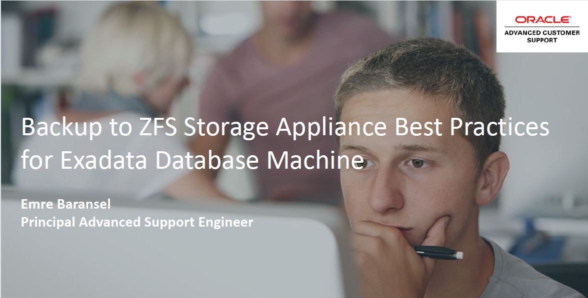 Backup to ZFS Storage Appliance Best Practices for Exadata Database Machine