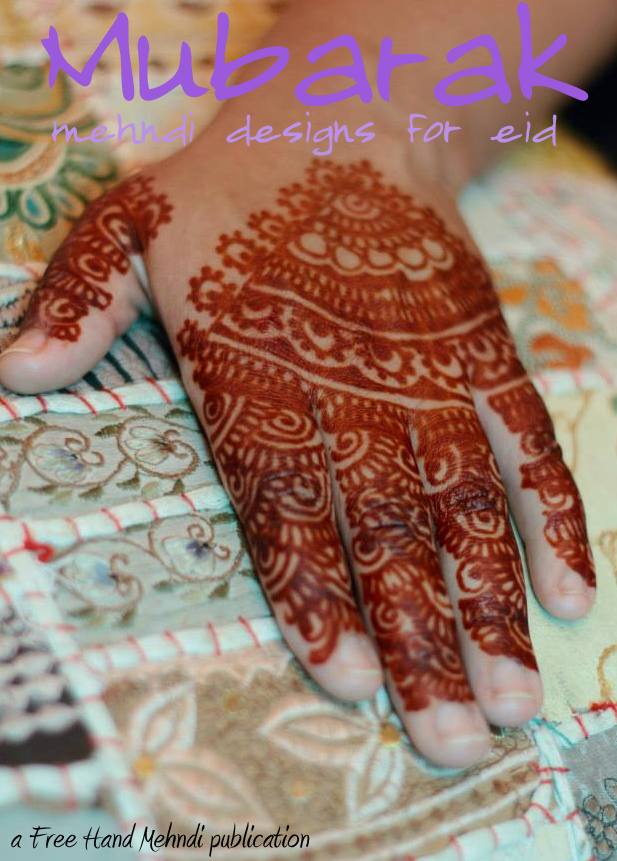 Free Hand Mehndi Blog: Mubarak! Henna patterns for Eid