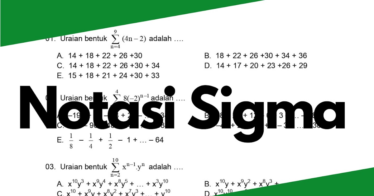 Belajar Mengenal Definisi Notasi Sigma, dan Sifat-Sifat Notasi Sigma ...