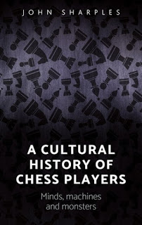 The Page 99 Test: John Sharples's "A Cultural History of Chess-Players"