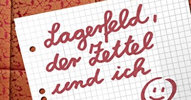 nichtohnebuch: Lagerfeld, der Zettel und ich