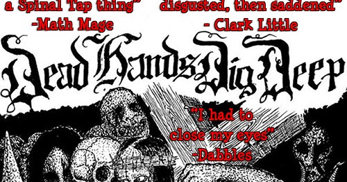 The Overlook Theatre: The Overlook Theatre Reviews: Dead Hands Dig Deep