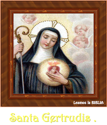 Leamos la BIBLIA: Santa Gertrudis