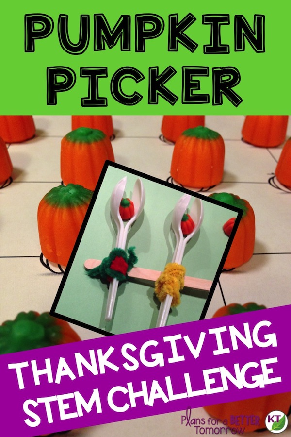 Thanksgiving STEM Challenge: Pumpkin Picker - Feel Good Teaching