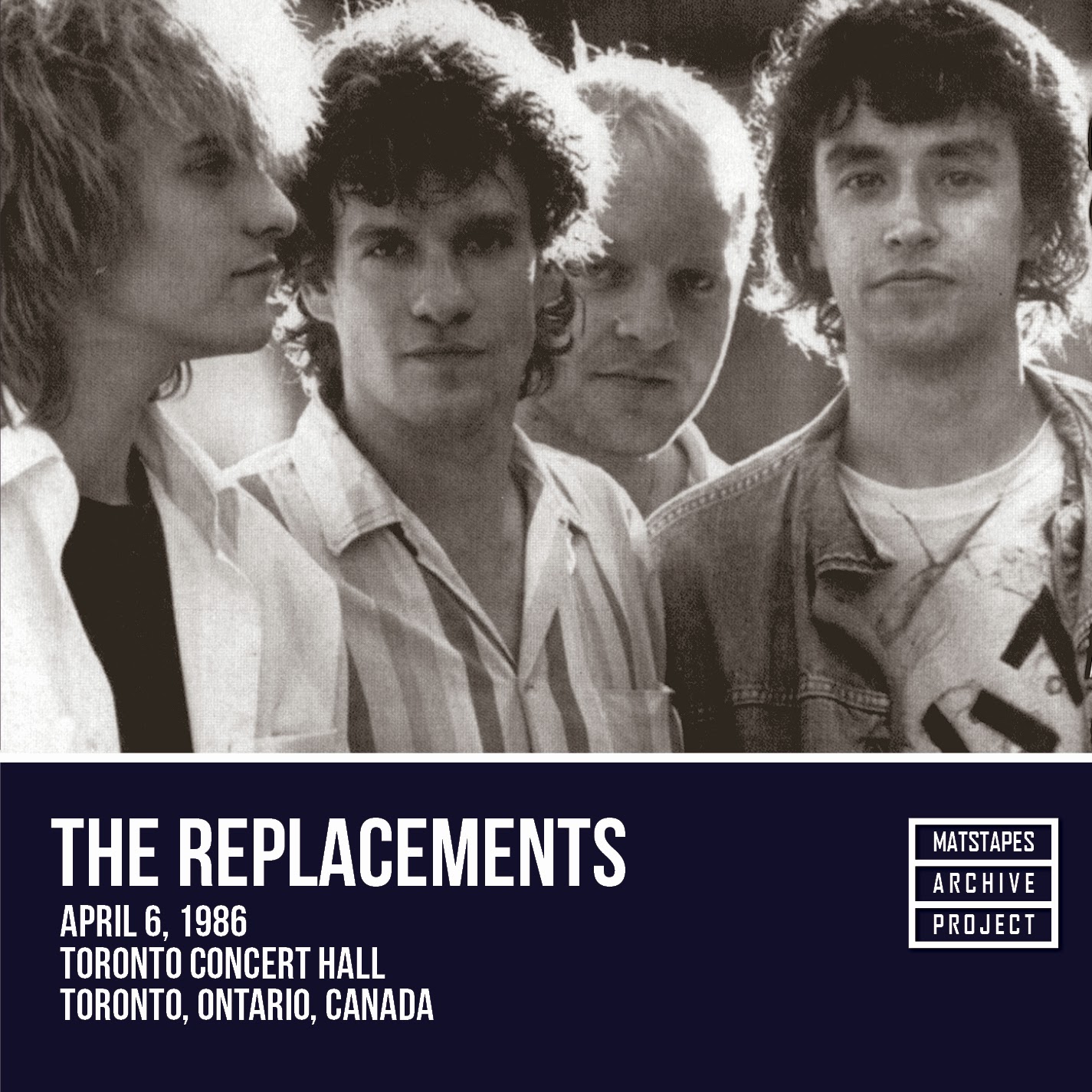 The Replacements Live Archive Project: April 6, 1986, Toronto Concert ...