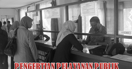 Pengertian Pelayanan Publik Serta Prinsipnya Terlengkap - wideprison