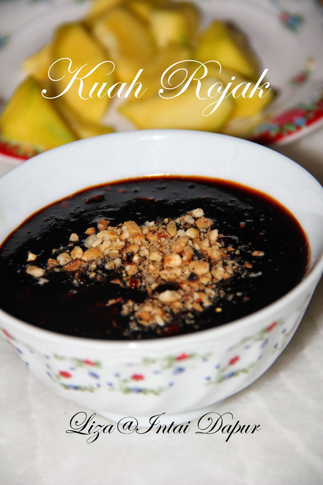 INTAI DAPUR: Kuah Rojak / Petis Homemade....