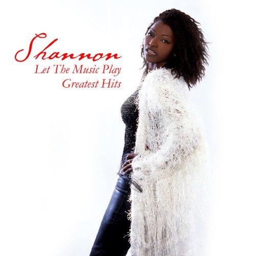 .: Shannon - Let The Music Play - Greatest Hits