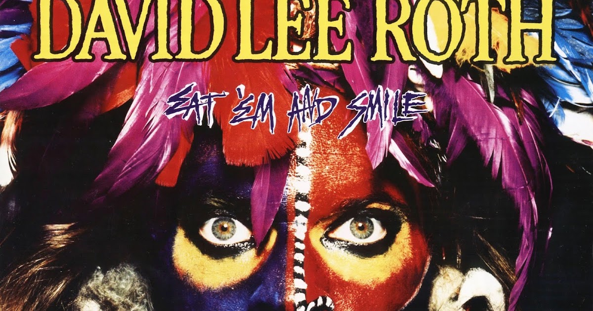 1986 Eat 'Em and Smile - David Lee Roth - Rockronología
