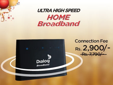 AI: Dialog 4G Home Broadband Rs 2900.00 Only
