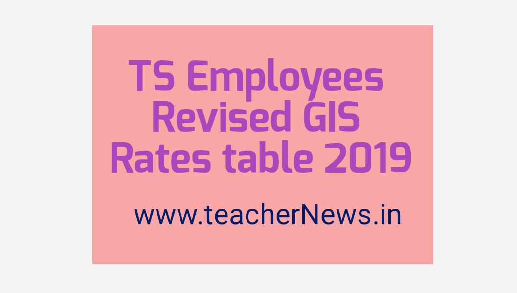 TS Employees Revised GIS Rates table 2019 - GIS @ 8% - TeacherNews ...
