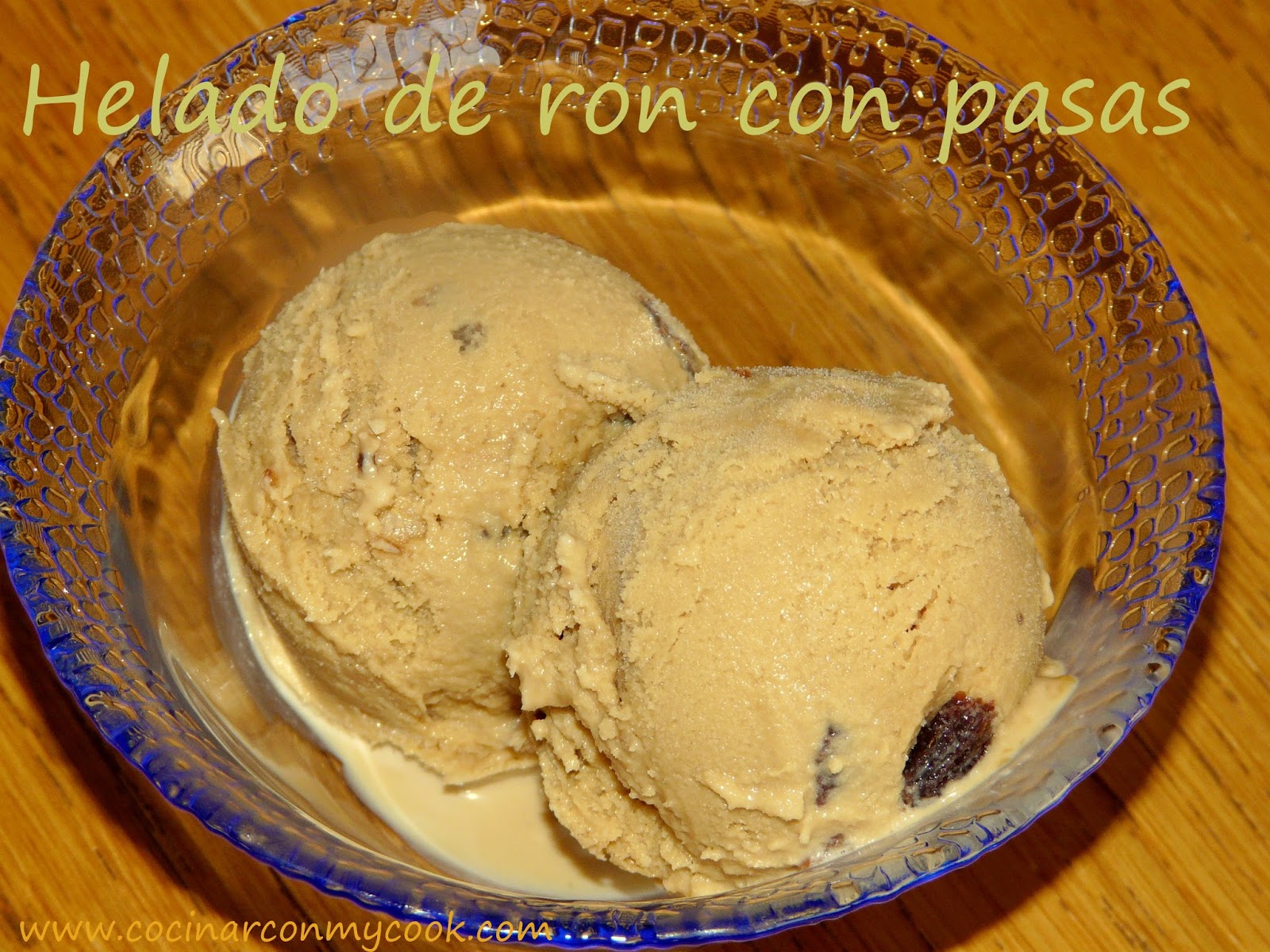 Cocinar con MyCook: HELADO DE RON CON PASAS
