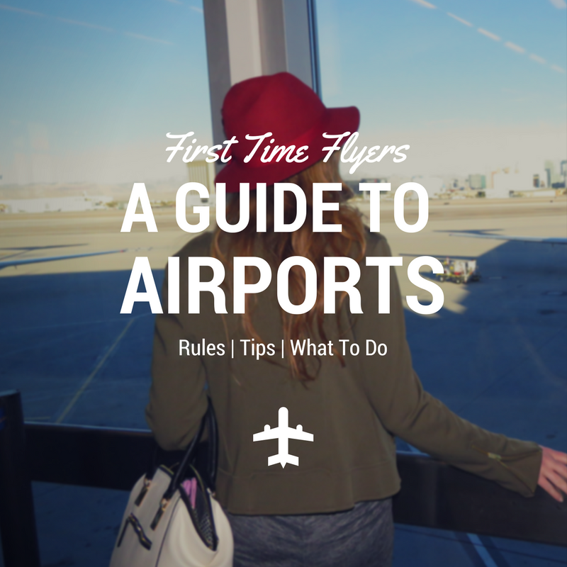 First Time Flyers | A Guide To Airports