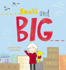 Kids' Book Review: Review: Small and Big