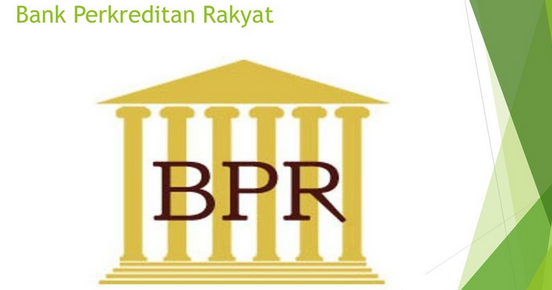 Dunia Uang Indonesia: Bank Perkreditan Rakyat (BPR)