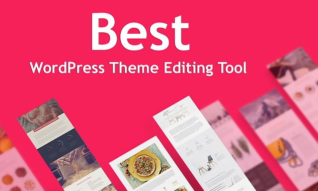 Best Tools to Make WordPress Theme Editing Easy ~ TIPS24HOURS