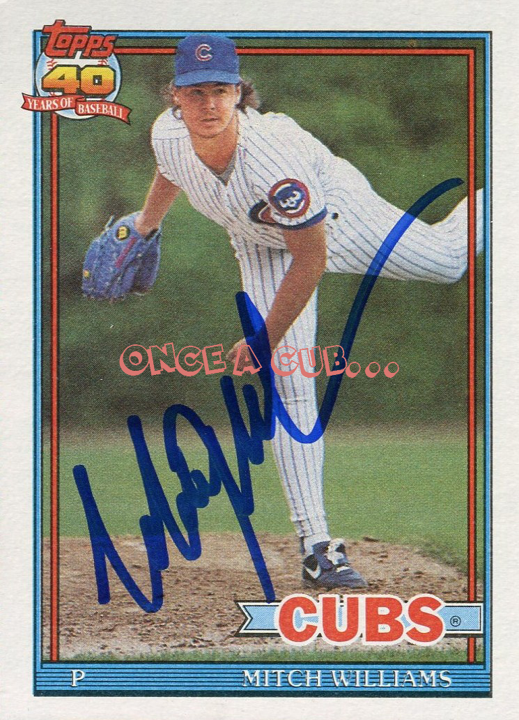 Once a Cub: Signature Saturday - Mitch "Wild Thing" Williams