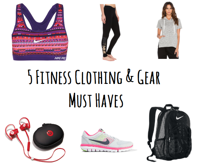 5 Fitness Clothing & Gear Must Haves - Petite Style Beauty