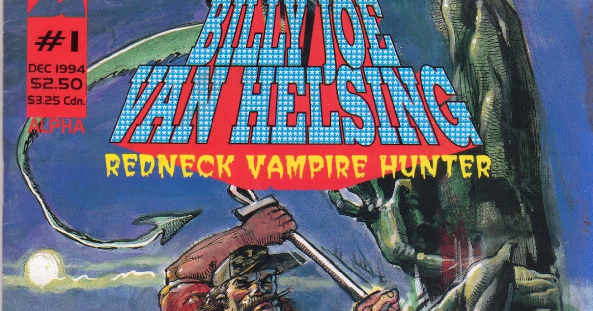 Shades of Gray: 'Billy Joe Van Helsing, Redneck Vampire Hunter' feels ...