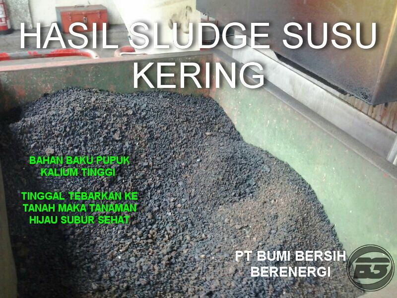 PT BUMI BERSIH BERENERGI: LIMBAH PADAT, SLUDGE KERTAS, SLUDGE SUSU ...