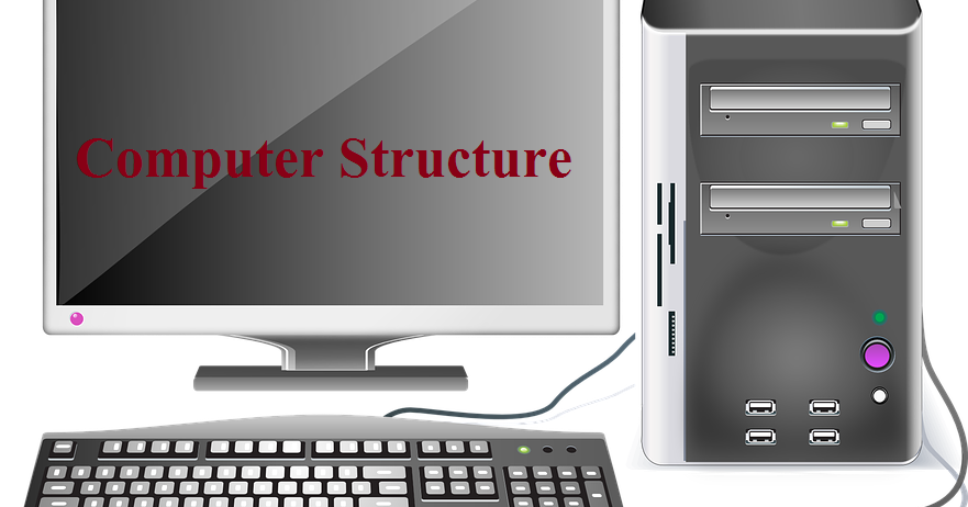 Information about the Computer Structure