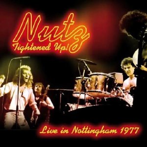 Culture 4 All: Nutz - Tightened Up! Live In Nottingham 1977