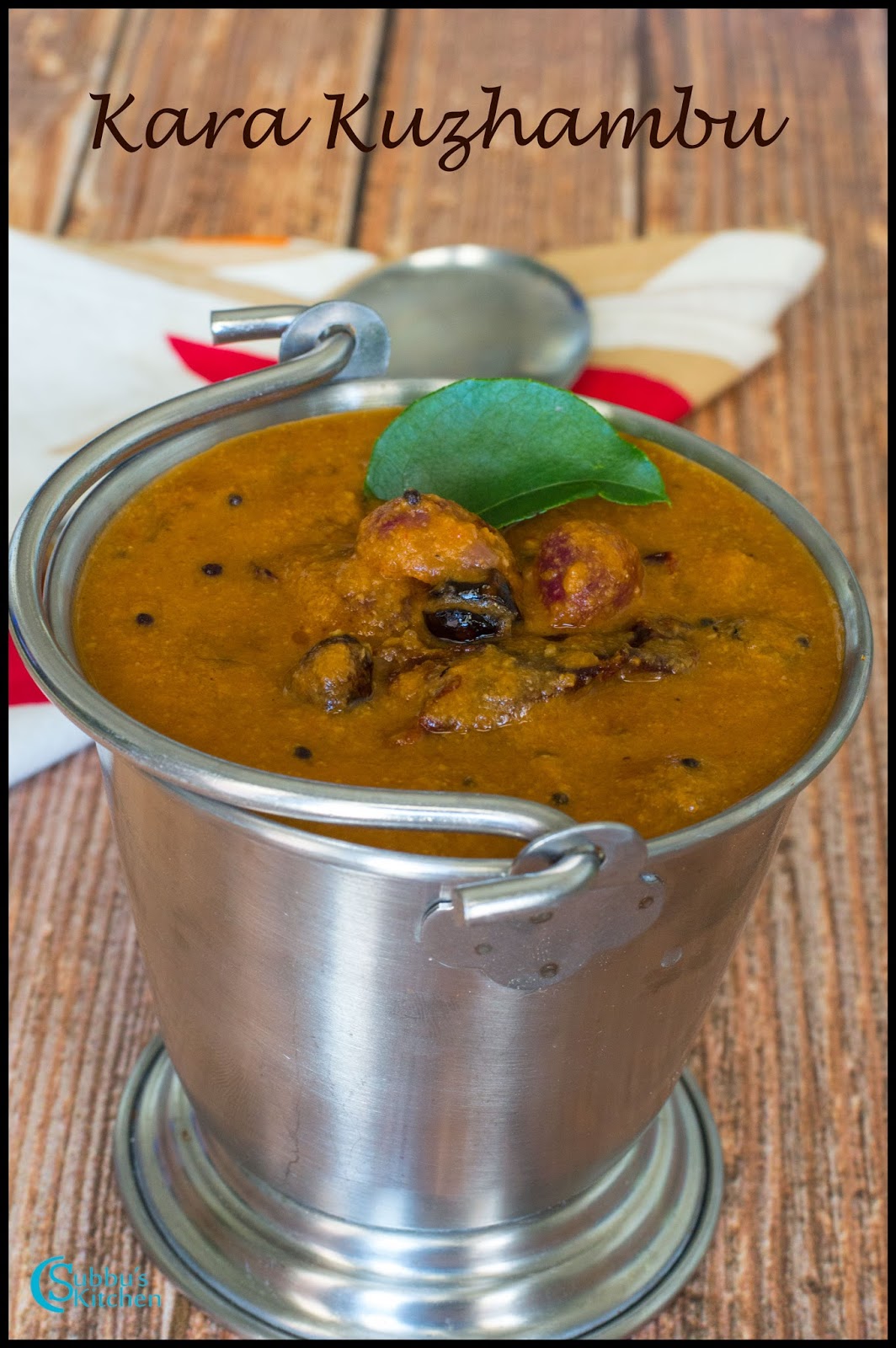 Hotel Style Kara Kuzhambu Recipe - Subbus Kitchen
