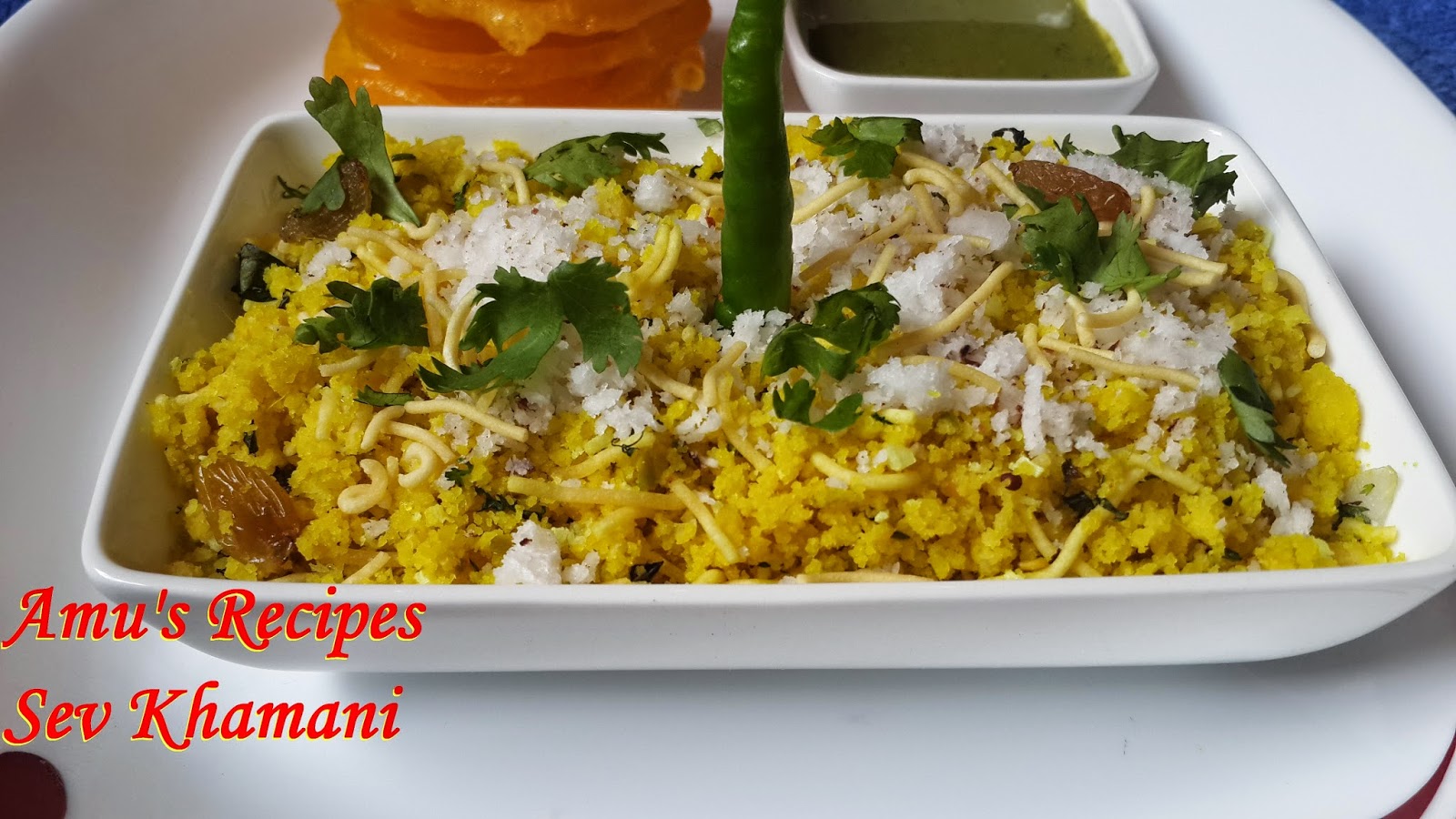 AMU'S RECIPES: Sev Khamani