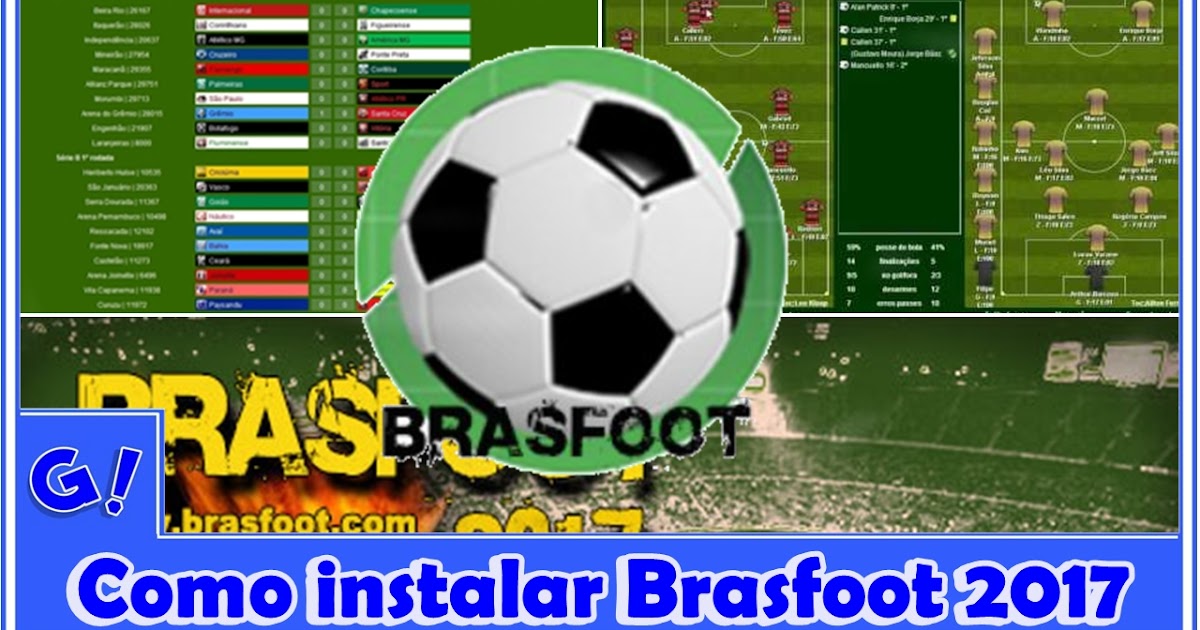Brasfoot 2017 Avaliação/Instalação - Projeto Brasfoot