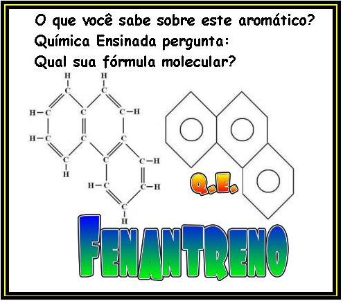 QUÍMICA ENSINADA: Fenantreno - Aromático