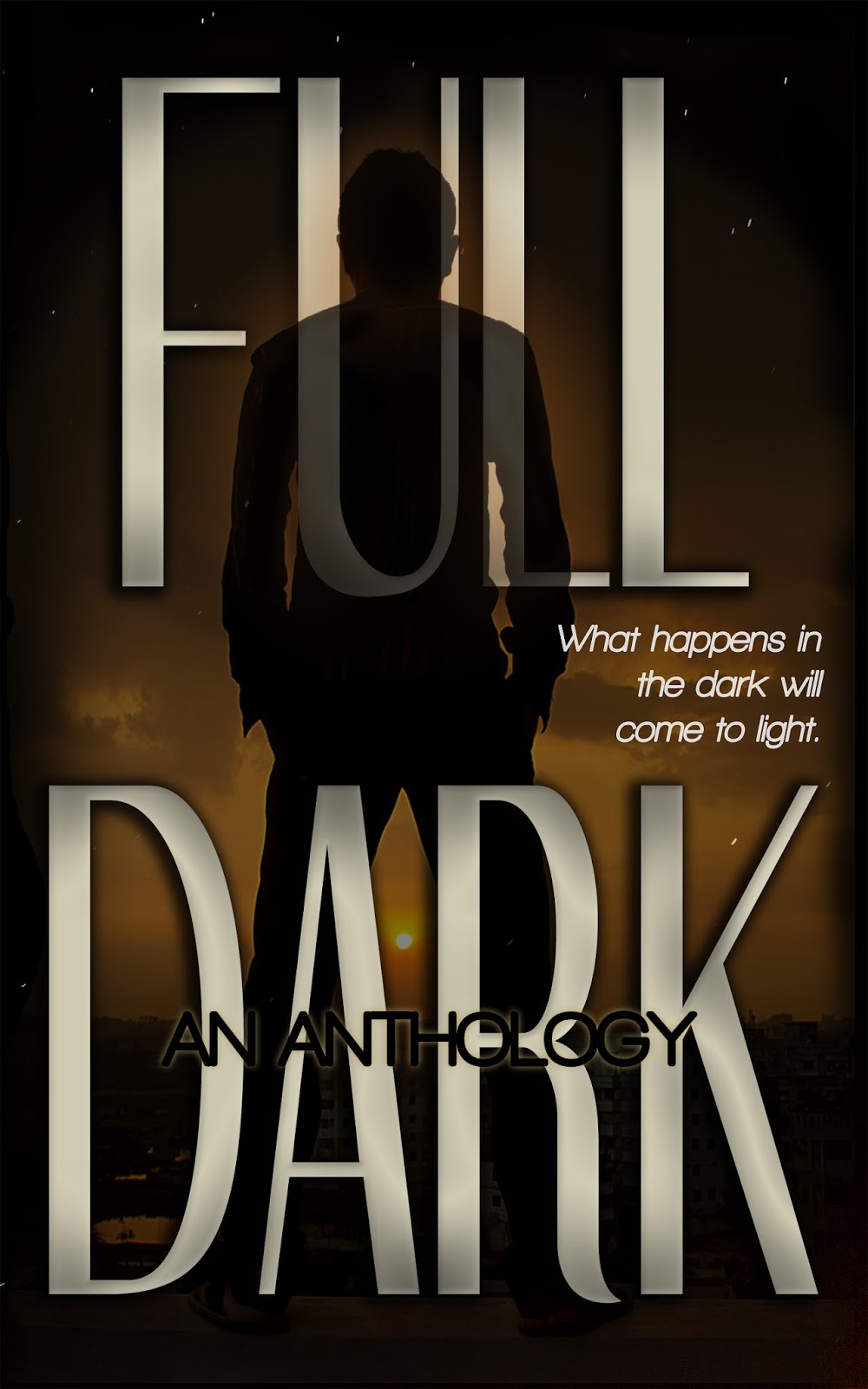 Release day! FULL DARK: An Anthology