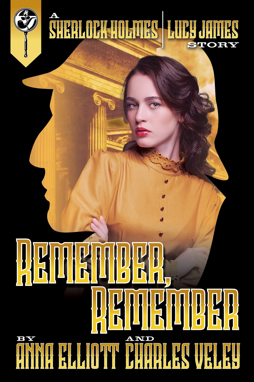 Remember, Remember by Anna Elliott with Charles Veley (Book Review ...