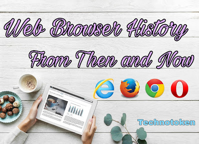 Web browsers : History with Timeline - TechnoToken