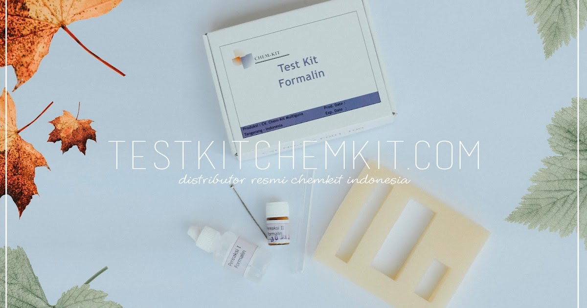 Harga Test Kit Formalin | Test Kit Chemkit