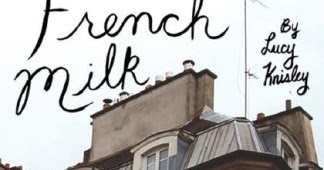 The Intrepid Reader and Baker: French Milk by Lucy Knisley