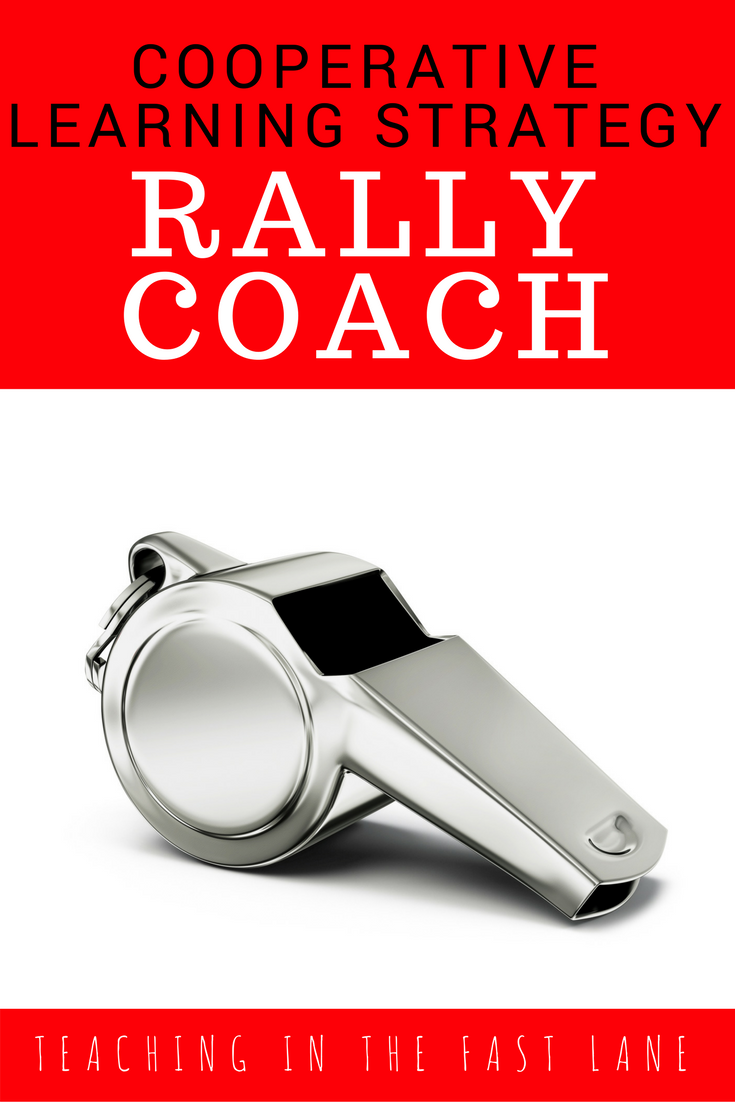 Cooperative Learning Strategy Rally Coach - Teaching in the Fast Lane