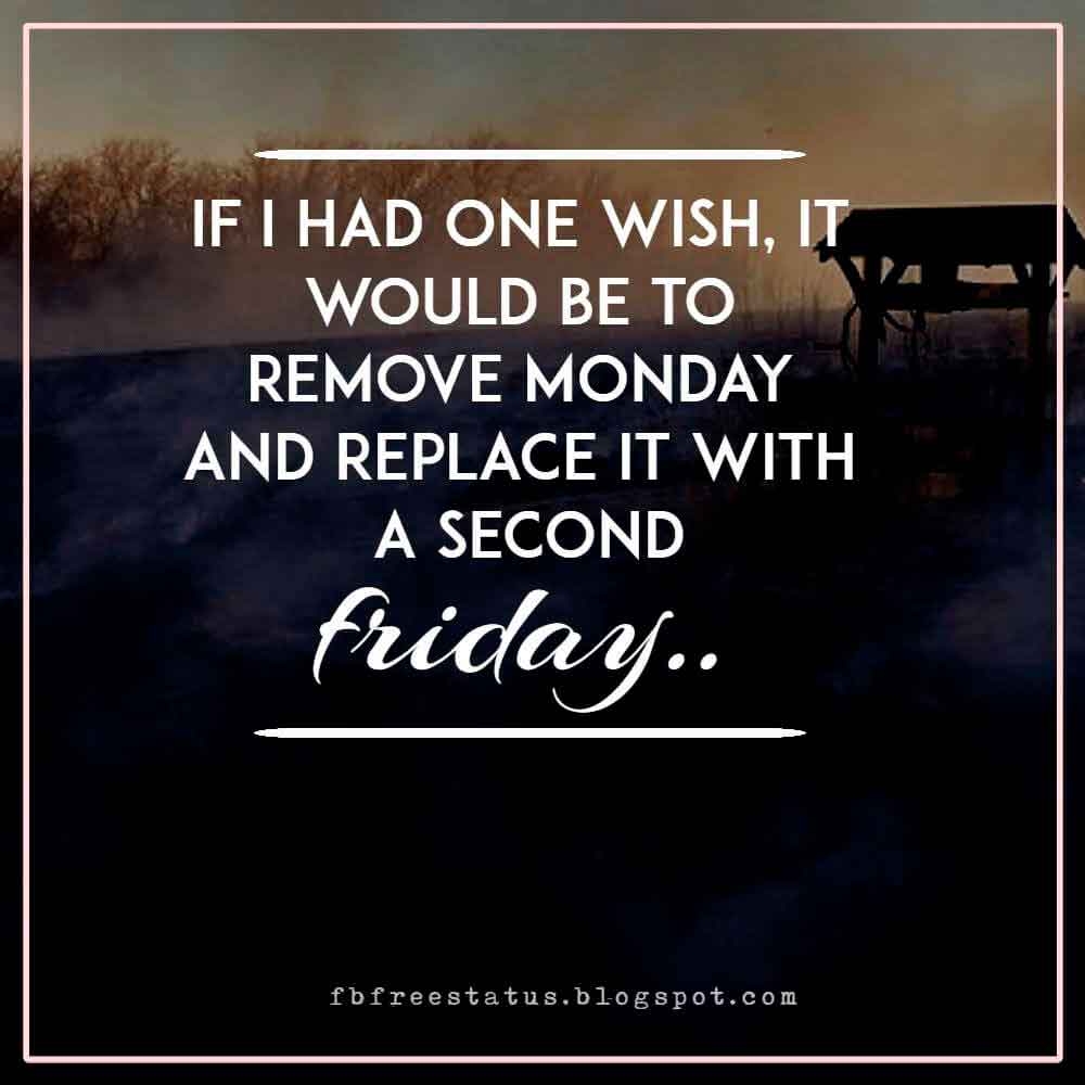 It's Friday Quotes & It's Friday Meme to be Happy on Friday Morning