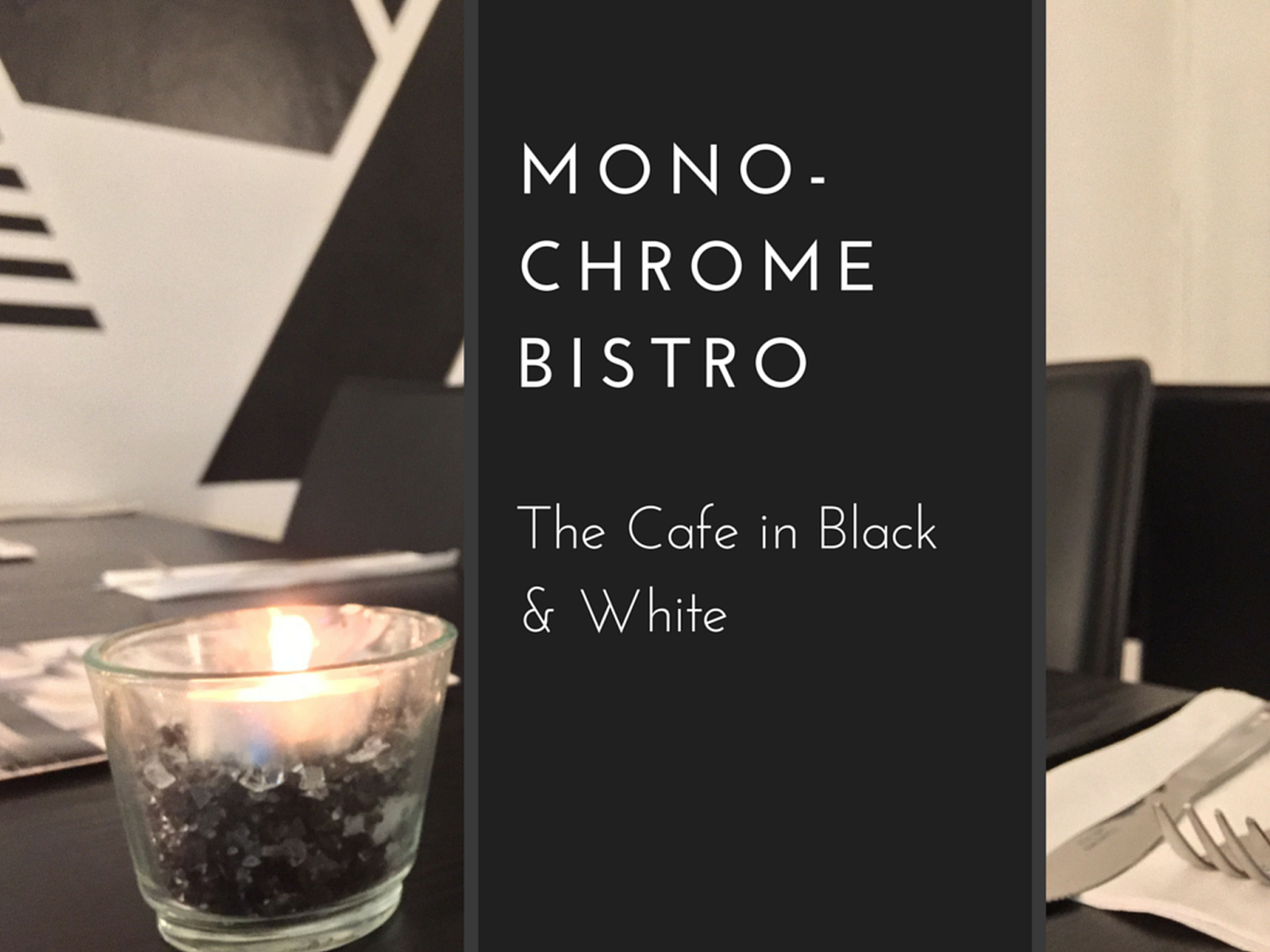 Monochrome Bistro - Black and White Dining in Singapore - Talking Evilbean
