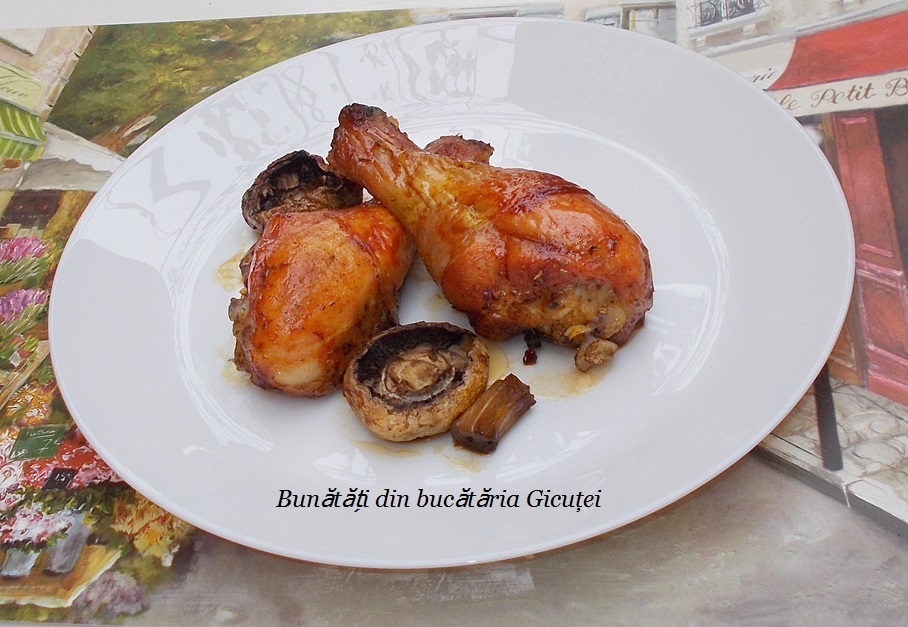Ciocanele de pui cu ciuperci la cuptor - Bunătăți din bucătăria Gicuței