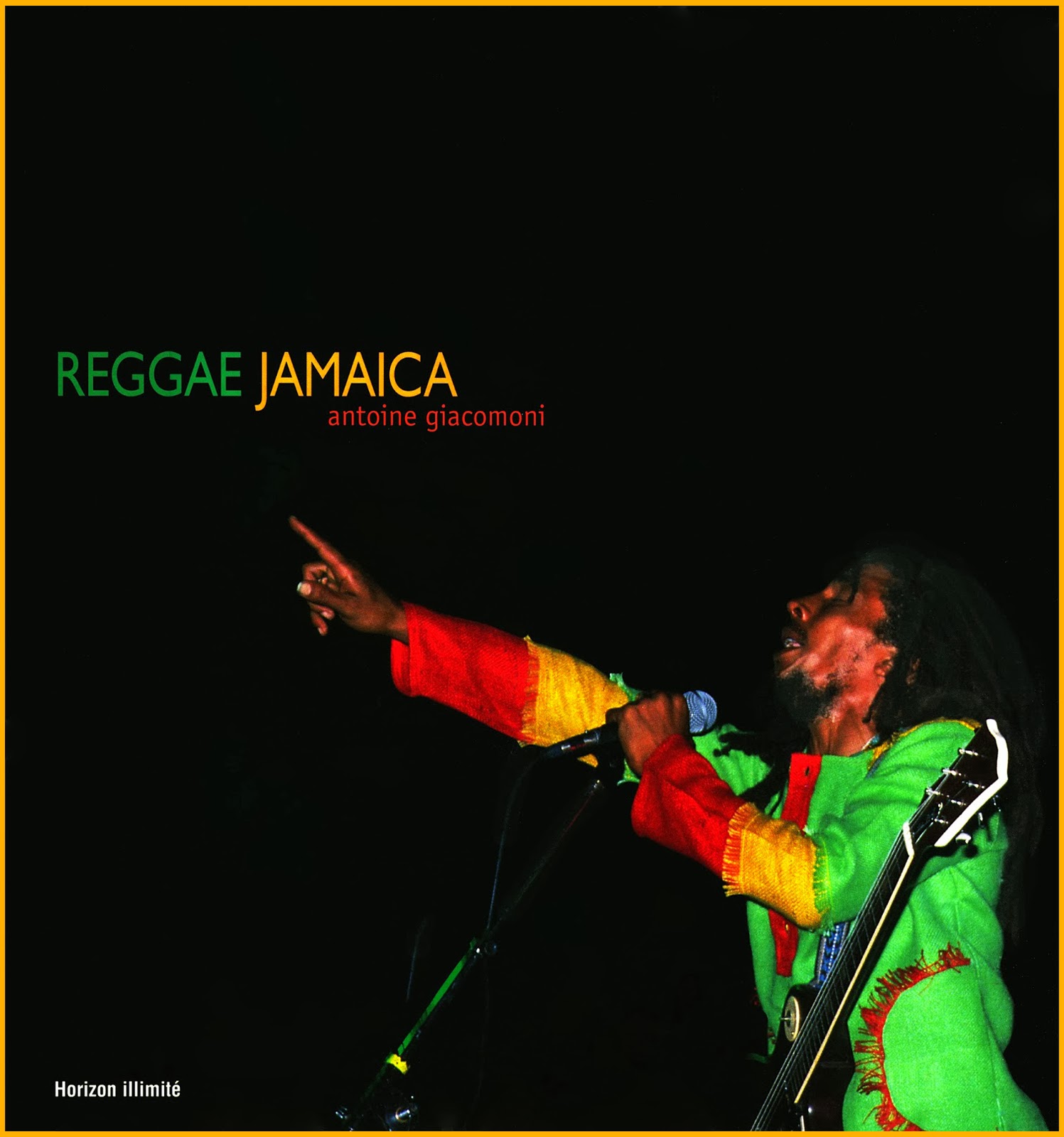 mandrakimage: Antoine Giacomoni. Reggae Jamaïca. Le livre