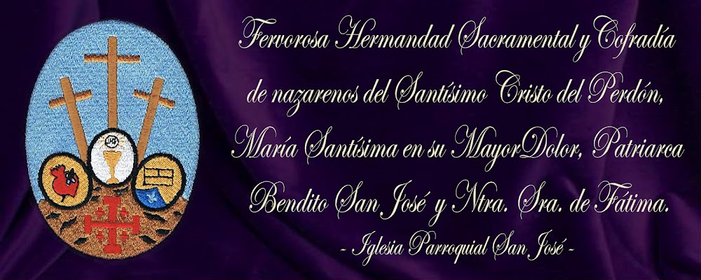 HERMANDAD SACRAMENTAL DEL SANTÍSIMO CRISTO DEL PERDÓN: TITULO, ESCUDO Y ...