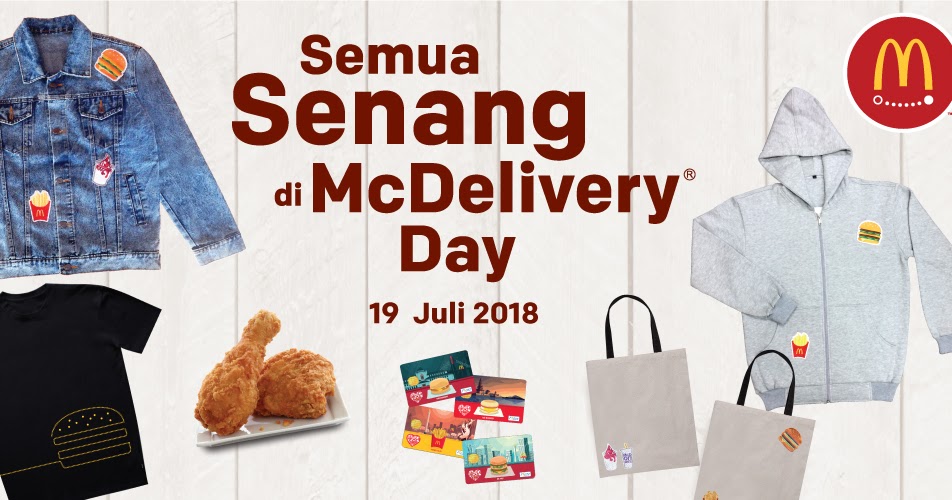 MCDonald's - Promo Semua Senang McDelivery Day Dapat Hadiah Unik & Menarik - Promosi247 ...