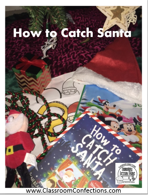 How to Catch Santa |Classroom Activities: Social Studies, Reading ...