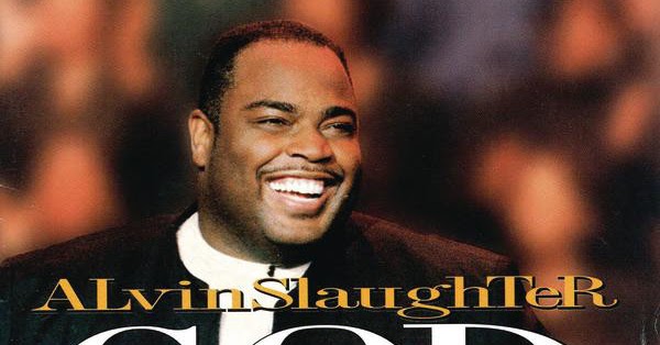Alvin Slaughter-God Can!-1996- ~ Recursos Cristianos