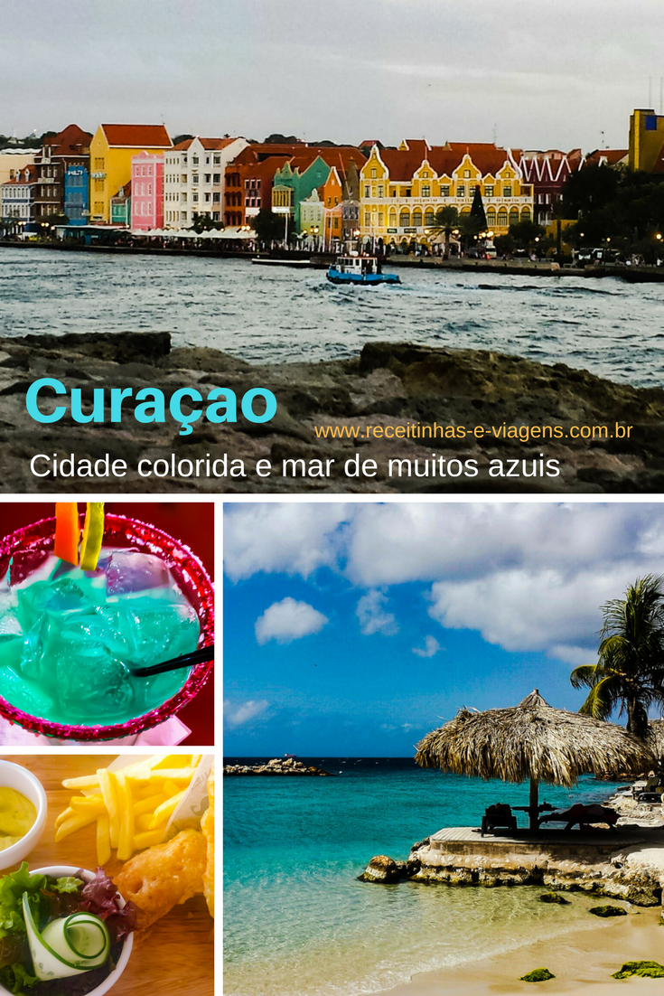 Curacao o que nao me contaram | ... Receitinhas e Viagens ...
