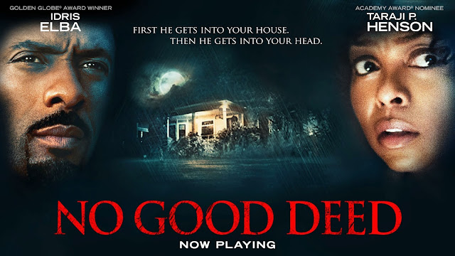 Movie Ramble: No Good Deed.
