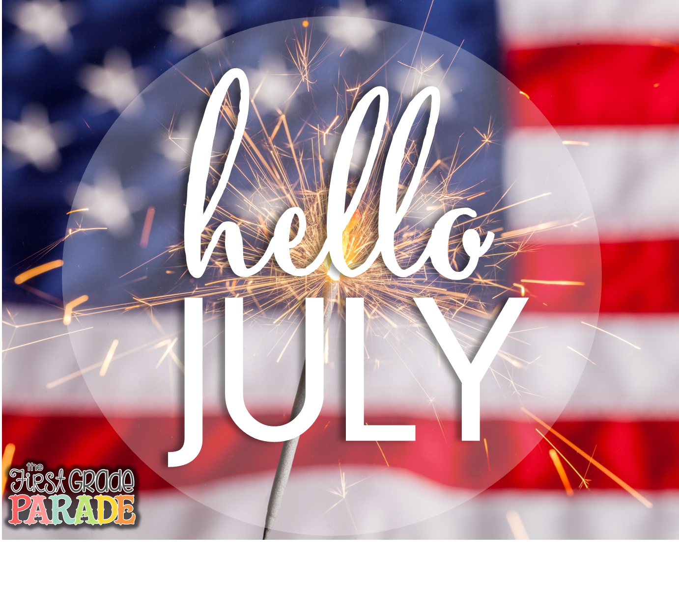 July Goals - The First Grade Parade